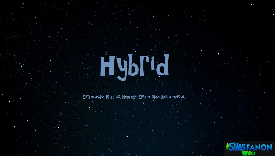 Hybrid/Capítulo IV: Conversa Pessoal | The Sims Fanon Wiki | Fandom