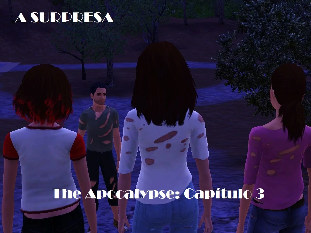 The Apocalypse/Capítulo 3: A Surpresa | The Sims Fanon Wiki | Fandom