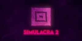 Simulacra 2 | Simulacra Wiki | Fandom