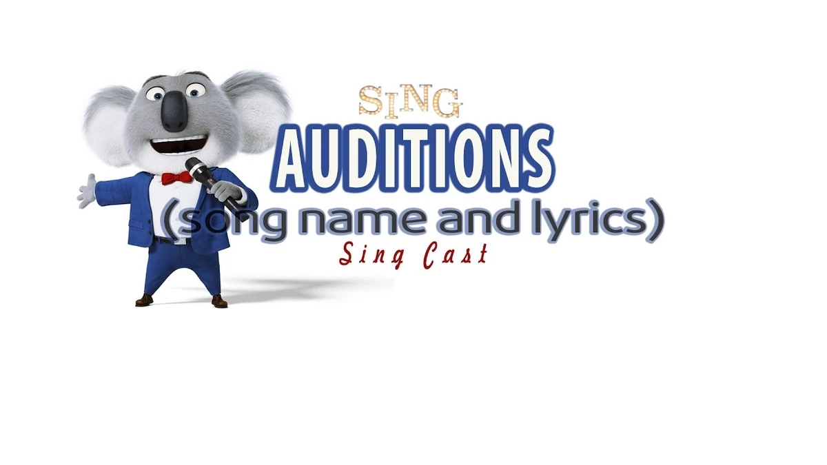 Audiciones | Sing Wiki | Fandom