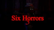 Six Horrors 3 | Six horrors at toony's Wikia | Fandom