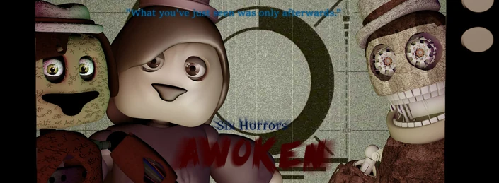 Six Horrors: Awoken | Six horrors at toony's Wikia | Fandom