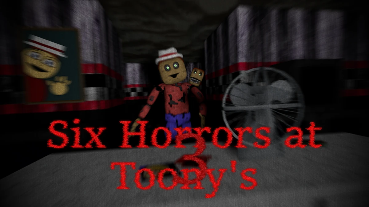 Six Horrors 3 | Six horrors at toony's Wikia | Fandom