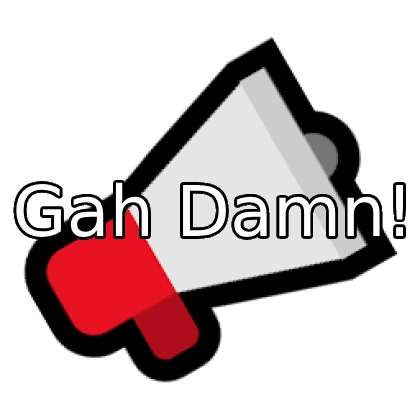 Gah Damn! | SKENGINES Wiki | Fandom