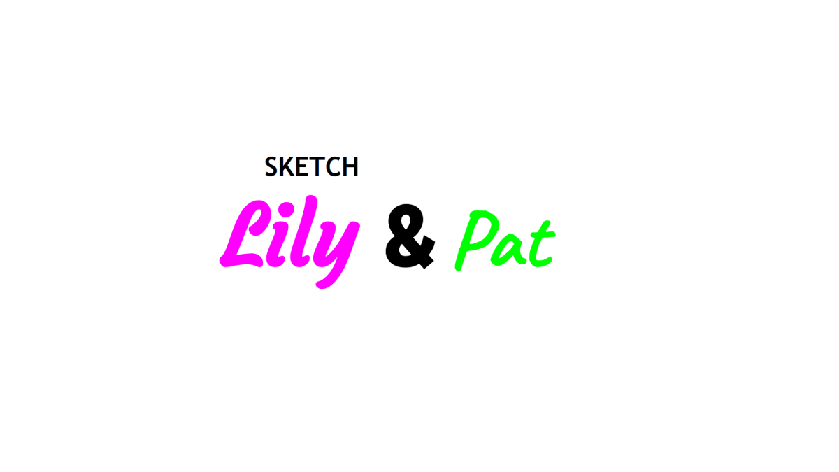 Lily & Pat | Sketch Wiki | Fandom