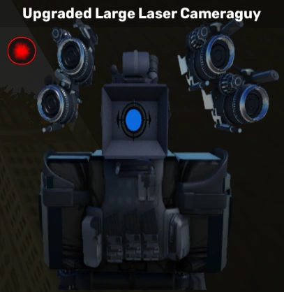 Upgraded Large Laser Cameraguy | Skibi Defense Wiki | Fandom