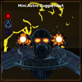 Mini Astro Juggernaut | Skibi Defense Wiki | Fandom