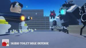 Skibidi Toilet Siege Defense | Skibidi Toilet Siege Defense Wiki | Fandom