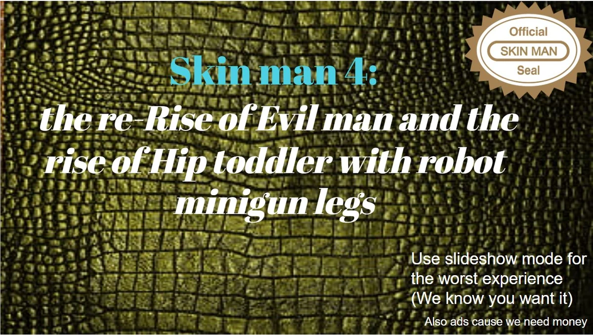 Skin Man 4 | Skin Man Universe Wiki | Fandom