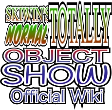 Skiwin’s Totally Normal Object Show Official Wiki | Fandom