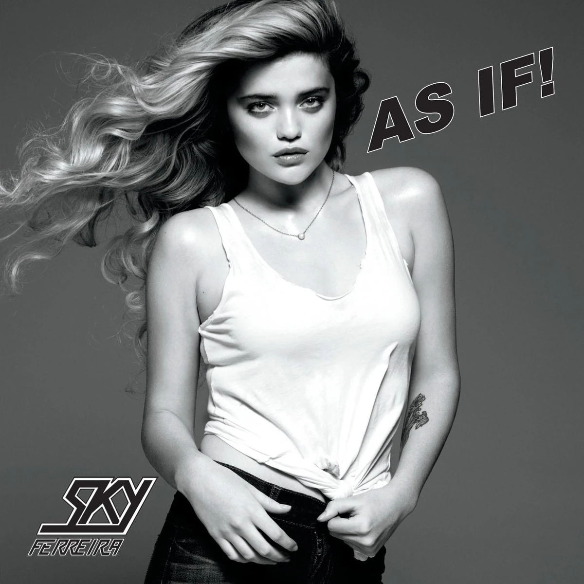 As If! | Sky Ferreira Wiki | Fandom