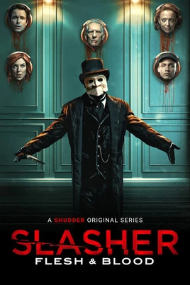 Flesh & Blood | Slasher Series Wikia | Fandom
