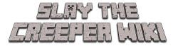 Slay The Creeper Wiki | Fandom