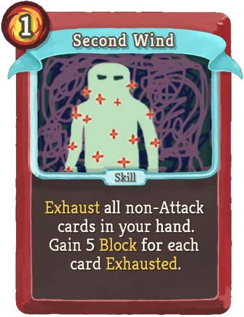 Second Wind | Slay the Spire Wiki | Fandom