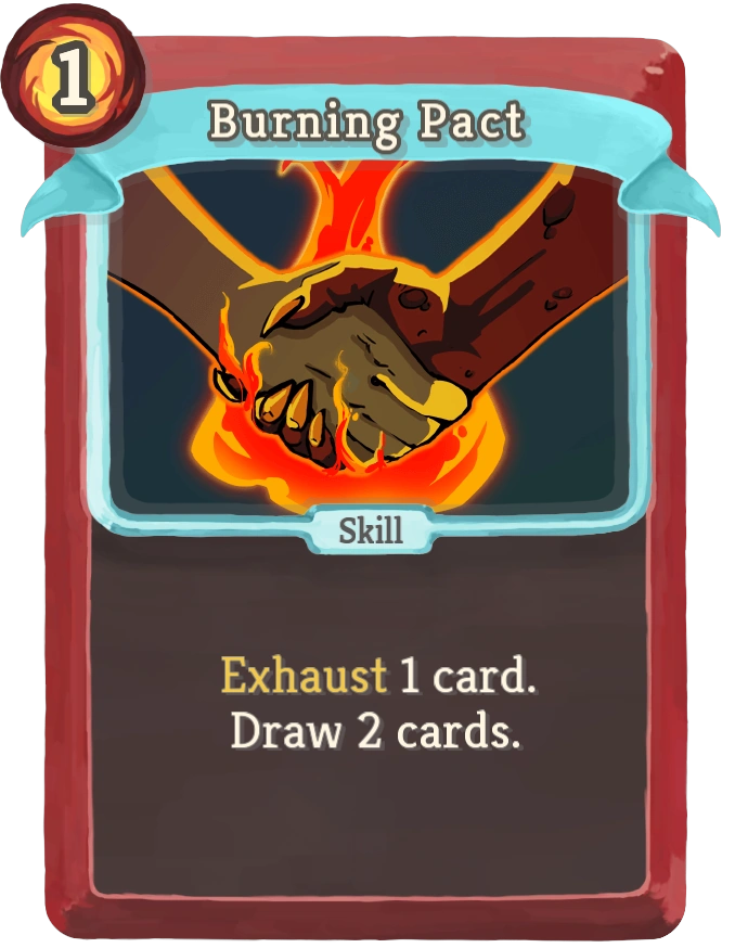 Burning Pact | Slay the Spire Wiki | Fandom