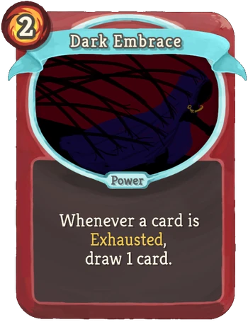 Dark Embrace | Slay the Spire Wiki | Fandom