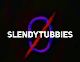 Slendytubbies Ø | Slendytubbies: They're Coming Wiki | Fandom