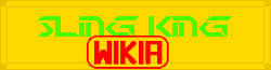 Sling King Wiki | Fandom