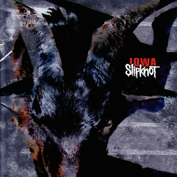 Iowa | Slipknot Wiki | Fandom