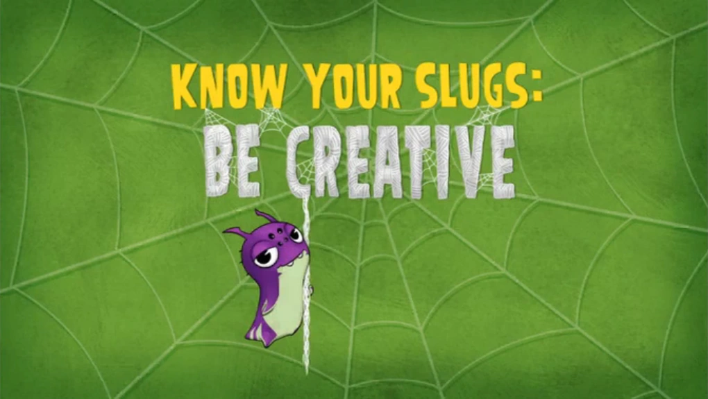 Know Your Slugs: Be Creative | SlugTerra Wiki | Fandom