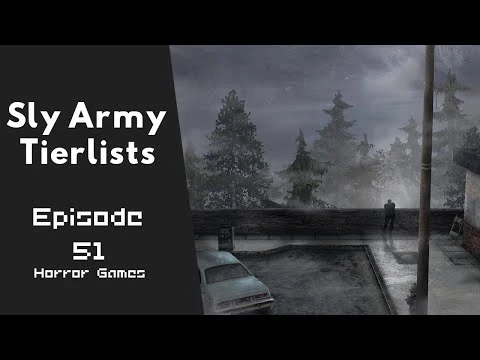 I Ranked Horror Video Games | Sly Army Wiki | Fandom