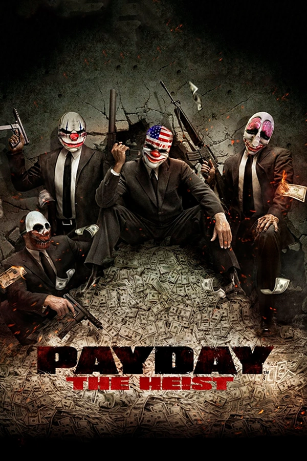 Payday: The Heist | Sly Army Wiki | Fandom