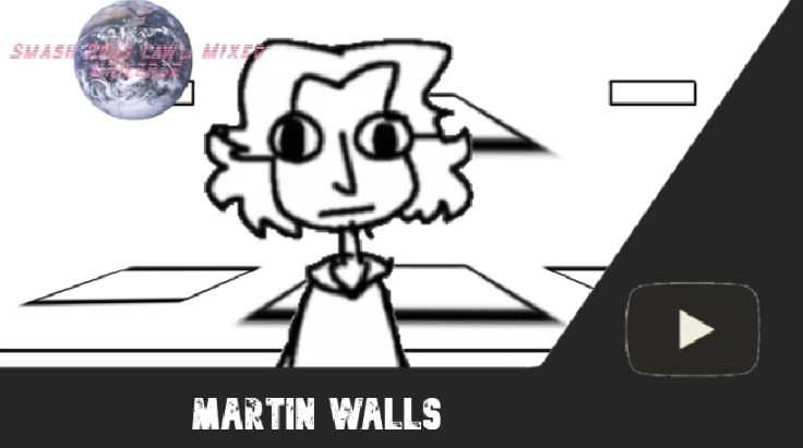 Martin Walls | Smash Bros Lawl Mixed Galaxy Wiki | Fandom