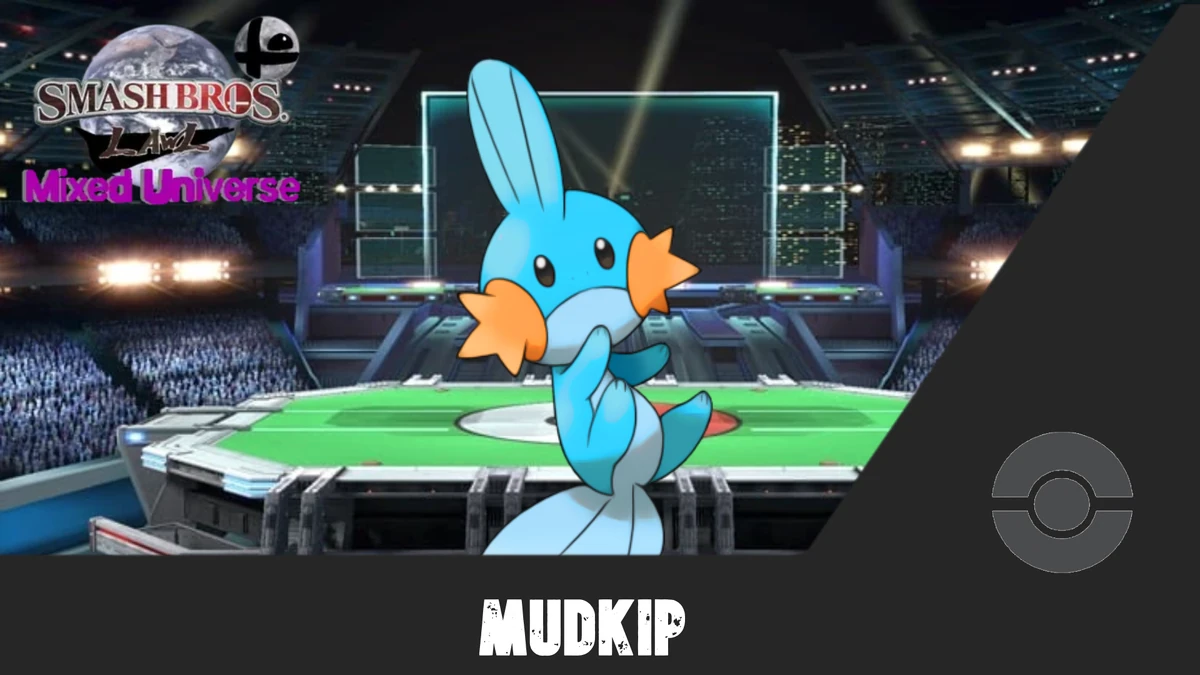 Mudkip | Smash Bros Lawl Mixed Galaxy Wiki | Fandom