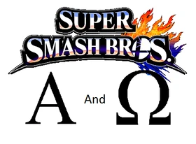 Smash Bros. Alpha and Omega | World of Smash Bros Lawl Wiki | Fandom