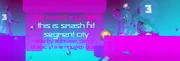 Smash Hit Segment City! | Smashing Mods Wiki | Fandom