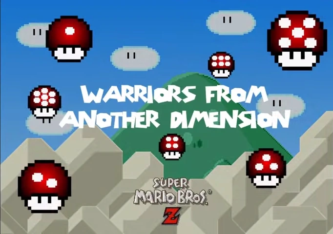 Warriors from Another Dimension (2006 Series) | Super Mario Bros. Z ...