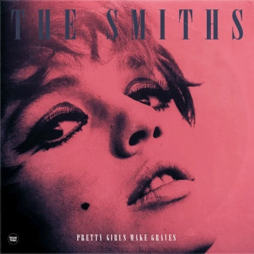 Pretty Girls Make Graves | The Smiths Wiki | Fandom