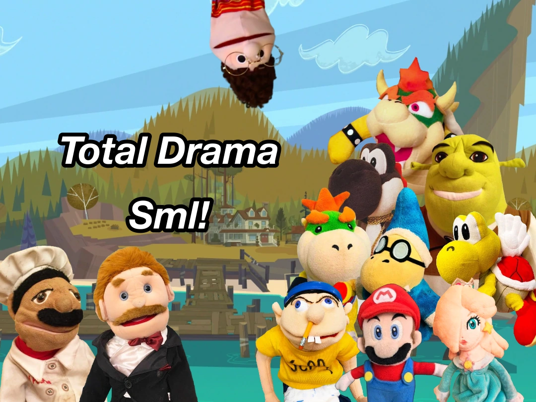 User blog:PowerTower3838/Total Drama Sml | SML Wiki | Fandom