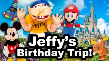 Jeffy's Birthday Trip! | SML Wiki | Fandom