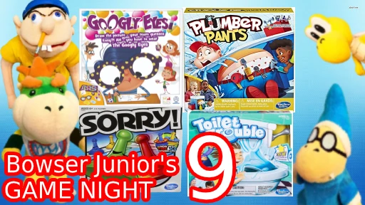 SML Movie: Bowser Junior's Game Night 9 | SML Fanon Wiki | Fandom