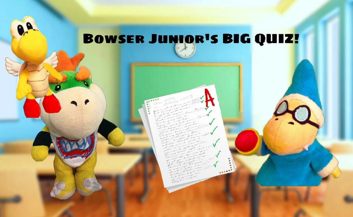 Bowser Junior's Big Quiz! | SML Fanon Wiki | Fandom
