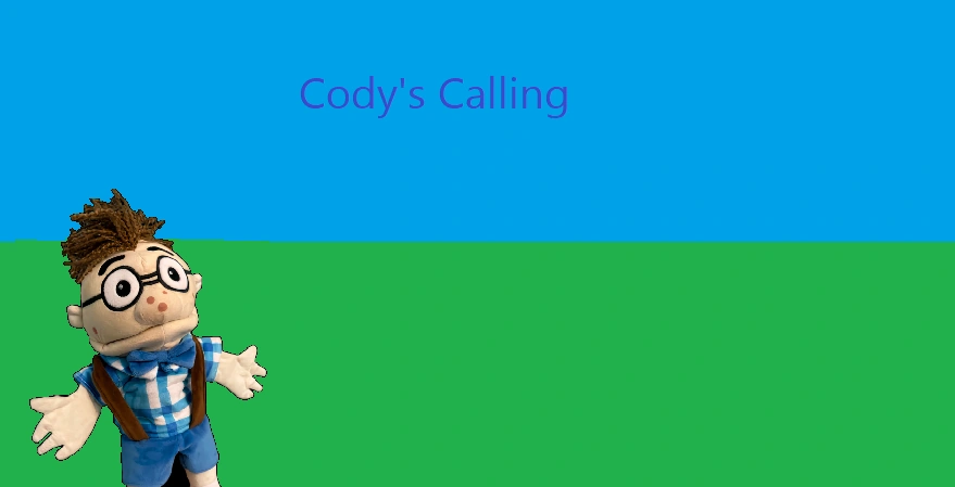 Cody's Calling | SML Fanon Wiki | Fandom