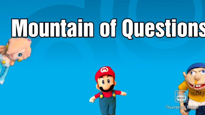 Mountain of Questions | SML Fanon Wiki | Fandom