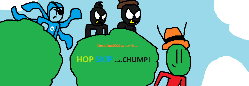 Hop, Skip and a Chump | SML Fanon Wiki | Fandom