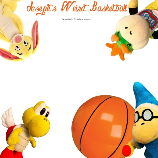 Joseph's Weird Basketball | SML Fanon Wiki | Fandom