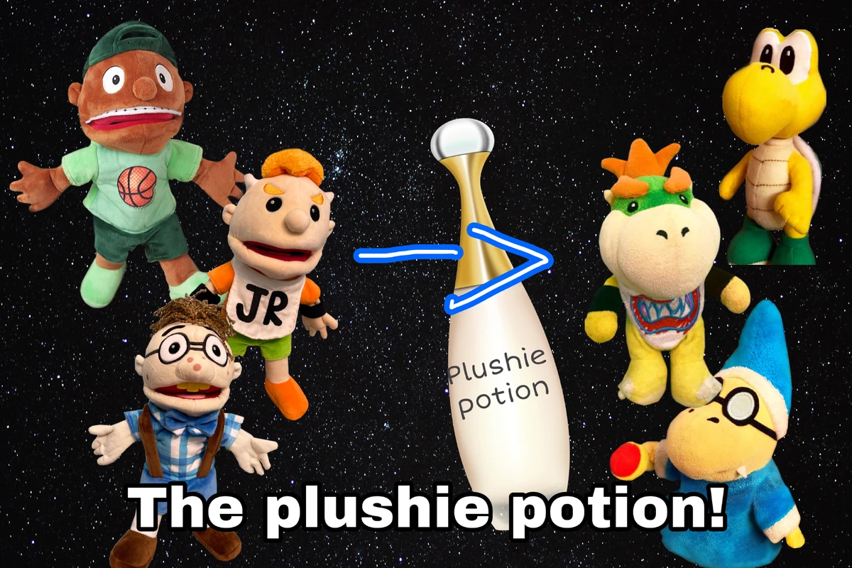 The Plushie Potion | SML Fanon Wiki | Fandom