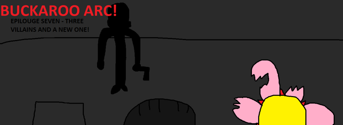Buckaroo Arc | SML Fanon Wiki | Fandom