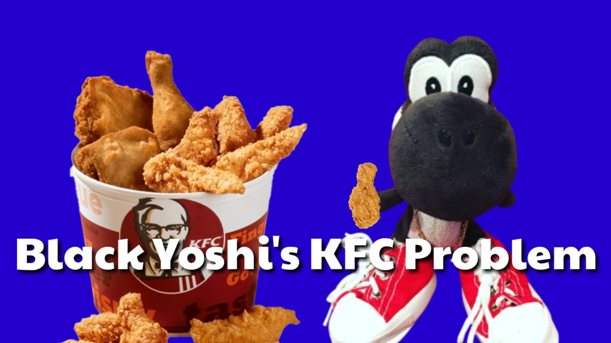 Black Yoshi's KFC Problem | SML Fanon Wiki | Fandom