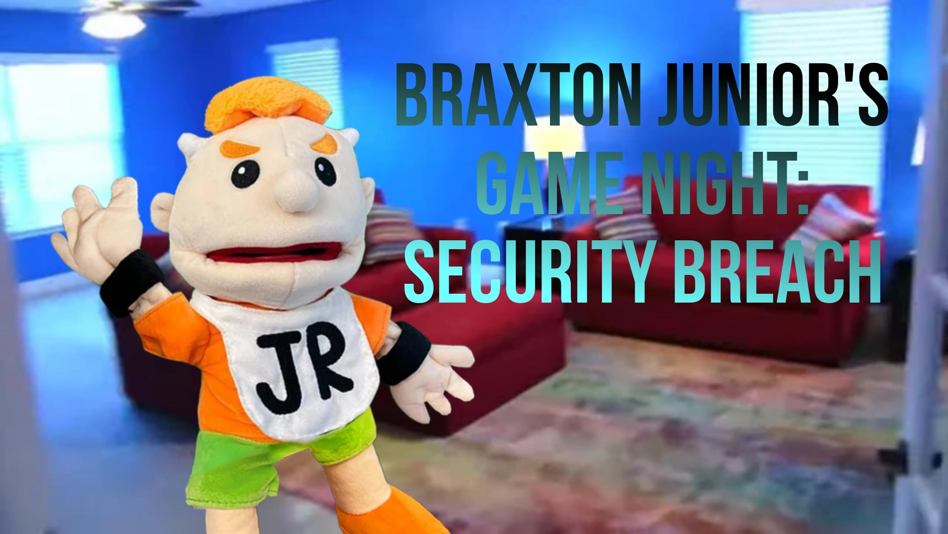 Braxton Junior's Game Night: Security Breach | SML Fanon Wiki | Fandom