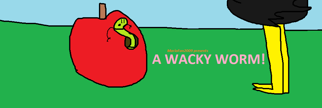 A Wacky Worm | SML Fanon Wiki | Fandom
