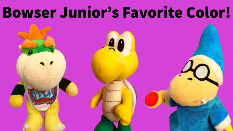 Bowser Junior's Favorite Color! | SML Fanon Wiki | Fandom