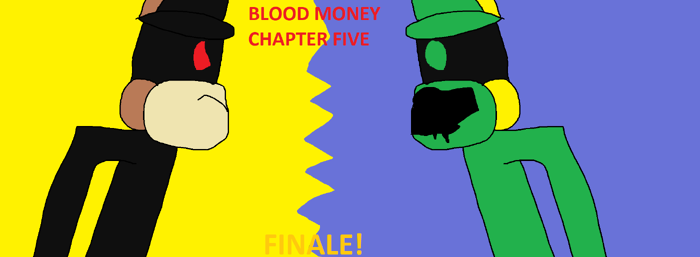 Blood Money | SML Fanon Wiki | Fandom