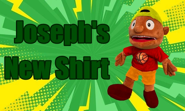 Joseph's New Shirt | SML Fanon Wiki | Fandom