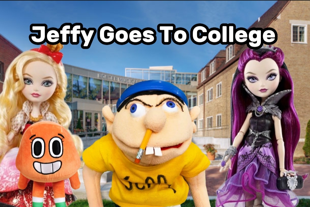 Sml Series: Jeffy goes to college | SML Fanon Wiki | Fandom Sml Series: Jeffy goes to college | SML Fanon Wiki | Fandom