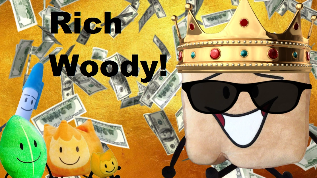 Rich Woody! (BFDI) | SML Fanon Wiki | Fandom